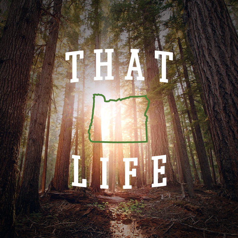 About us - That Oregon Life