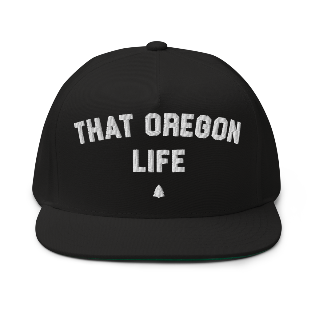 Oregon Proud Flat Bill Hat - That Oregon Life